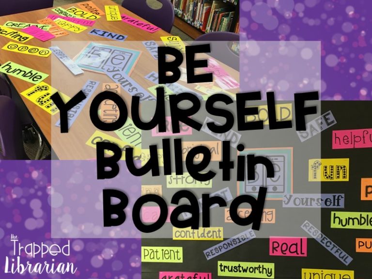 Make Your Bulletin Board a Source of Inspiration! • The Trapped Librarian